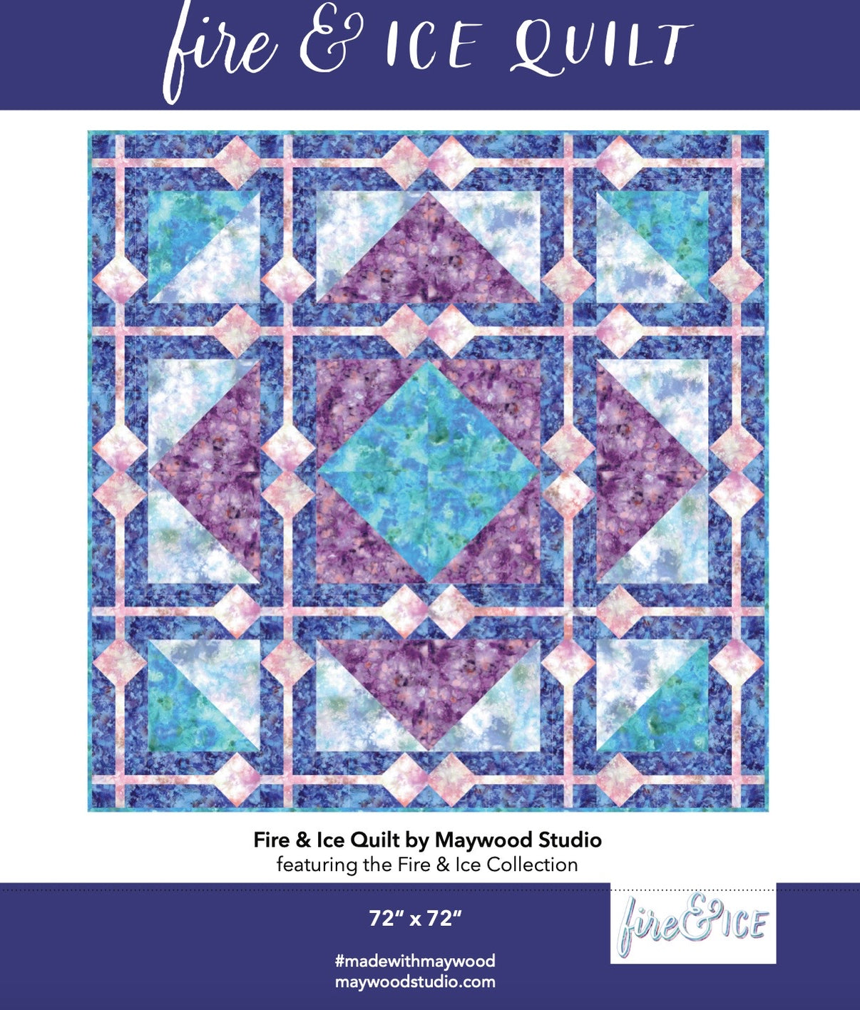 Fire and Ice Quilt by Maywood Studio Digital Download – IraRobi Quilts